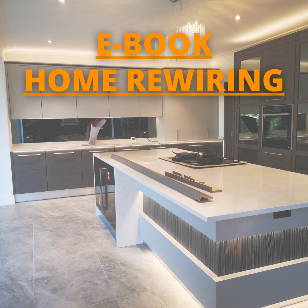 Rewiring a house - E-Book | Full Circuit Solutions